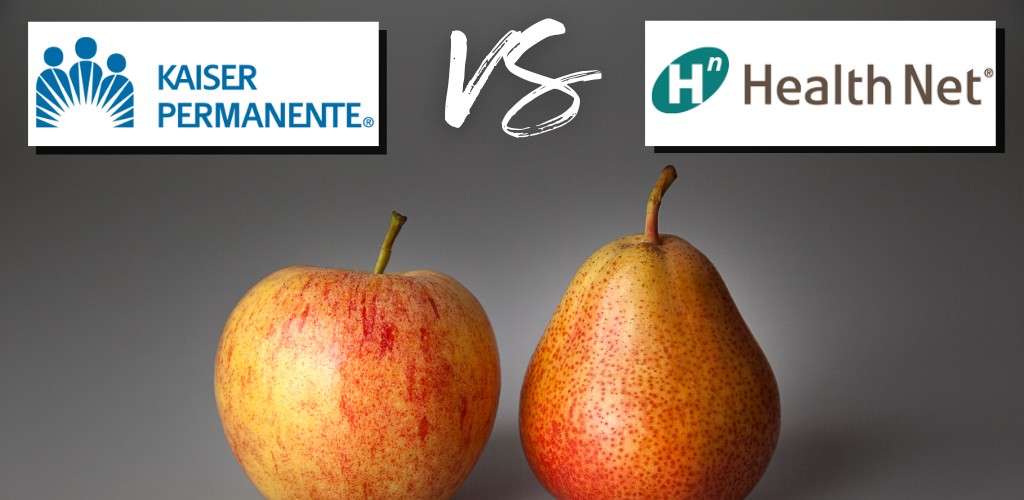 The Kaiser versus Health Net Comparison and Review